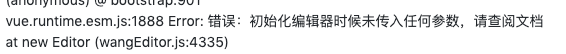 写在vue项目中有些报错 · Issue #1906 · wangeditor-team/wangEditor · GitHub
