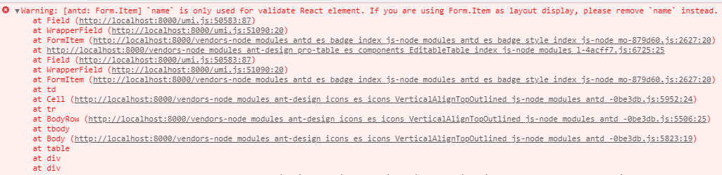 🐛[BUG] ProForm.Item 使用 EditableProTable 时， name属性导致控制台输出warning 型error · Issue #2271 · ant ...