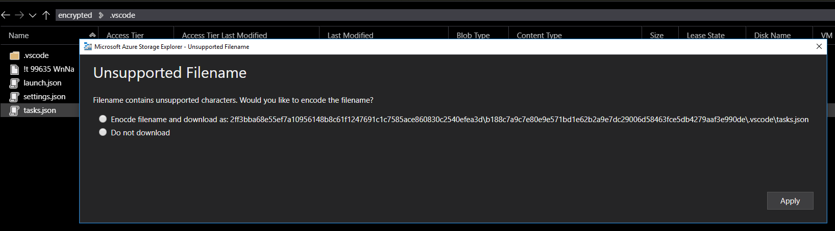 Unexpected unsupported file name dialog · Issue #235 · microsoft/AzureStorageExplorer · GitHub