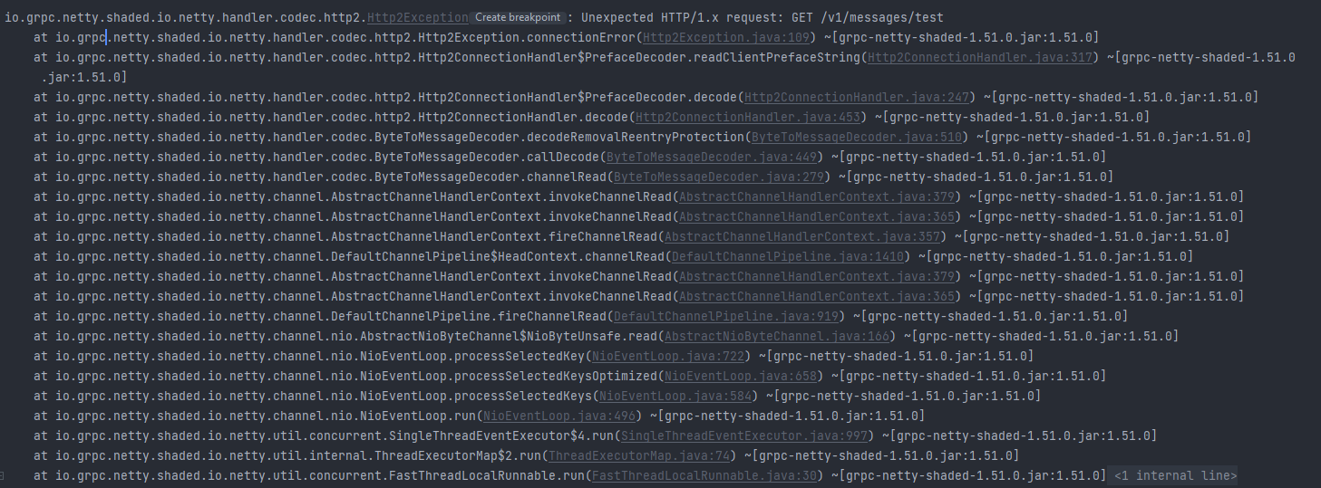 io.grpc.netty.shaded.io.netty.handler.codec.http2.Http2Exception: Unexpected HTTP/1.x request ...