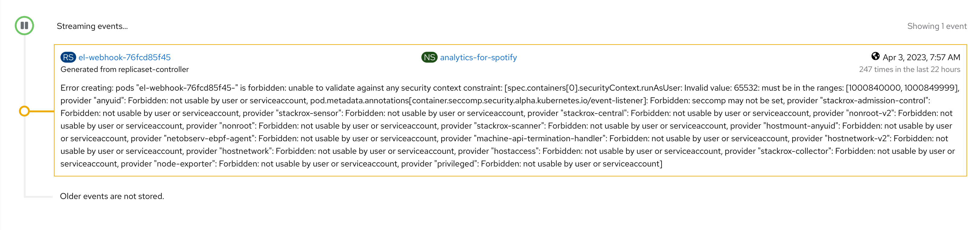 OKD/OCP Event Listener Security Context : Unable to start due to explicit: runAsUser · Issue ...