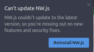 "Can't update NW.js" popup error suddenly appearing (0.42.3) · Issue ...