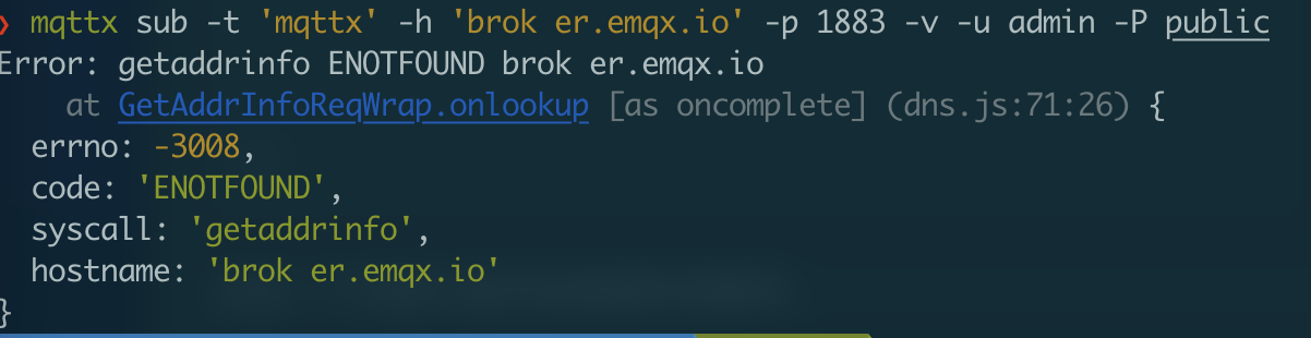 Bug Error Getaddrinfo Enotfound · Issue 990 · Emqxmqttx · Github 