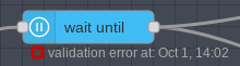 wait until validation error with 0.45.4 · Issue #677 · zachowj/node-red-contrib-home-assistant ...