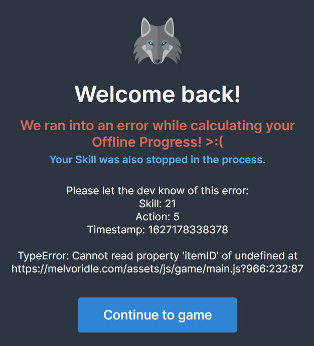 We ran into an error while calculating your Offline Progress >:( · Issue #1152 · MelvorIdle ...