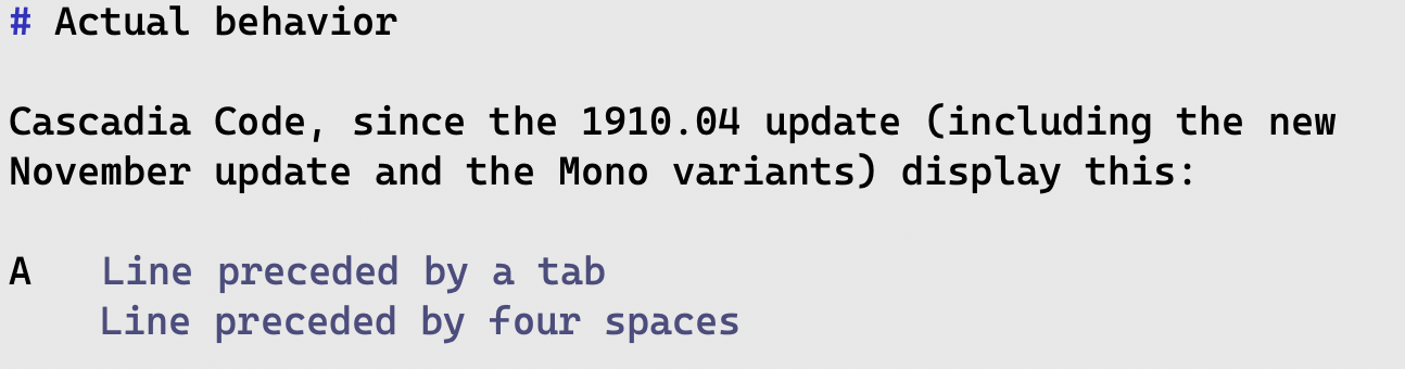 Tab character is displayed with 'A' in BBEdit · Issue #183 · microsoft/cascadia-code · GitHub