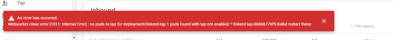 Linkerd dashboard shows tap error message if pods are not tapable · Issue #5831 · linkerd ...