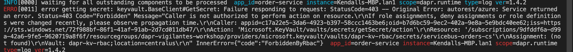 SP Role Assignment to access Key Vault lacks permission to retrieve secrets · Issue #1837 · dapr ...