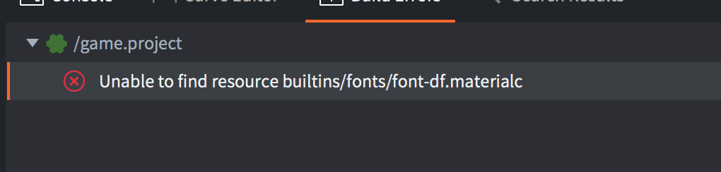 Unable to find resource (builtin font material) · Issue #1408 · defold/editor2-issues · GitHub