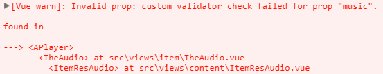 [Vue warn]: Invalid prop: custom validator check failed for prop "music". · Issue #39 ...