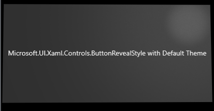 ButtonRevealStyle doesn't have highlight effect with custom RevealBackgroundBrush · Issue #778 ...