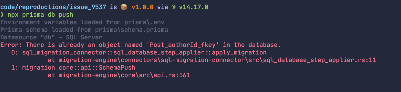 `db push` crashes on SQL Server because of `Error: There is already an object named 'Post ...