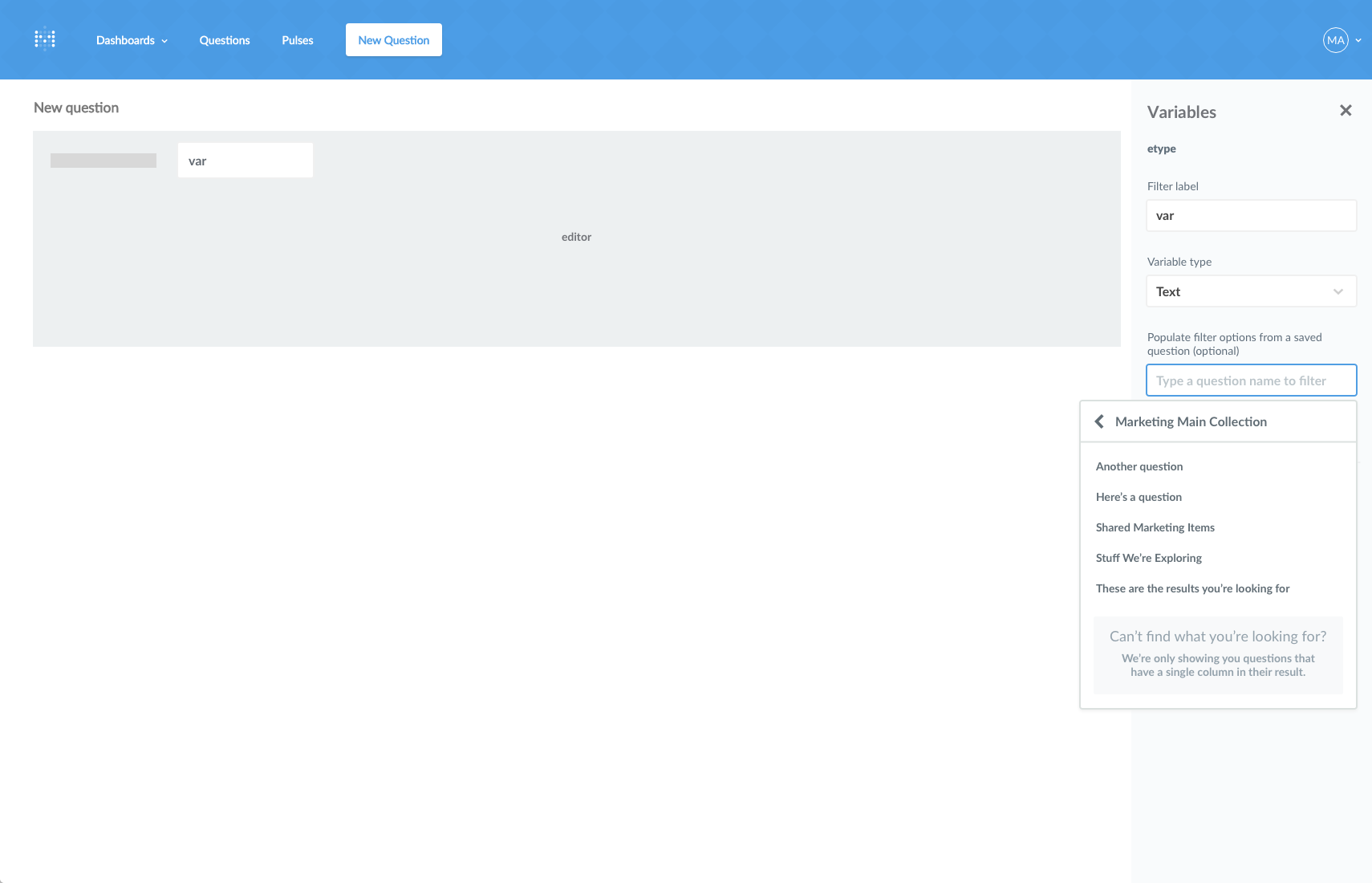 Designs for using a saved question to populate options for SQL text ...