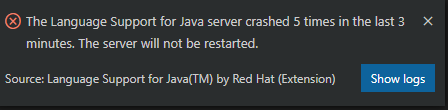 Help: The Language Support for Java server crashed 5 times in the last 3 mins. The server will ...