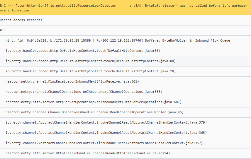 Leak Bytebufrelease Was Not Called Before Its Garbage Collected · Issue 2520 · Reactor 
