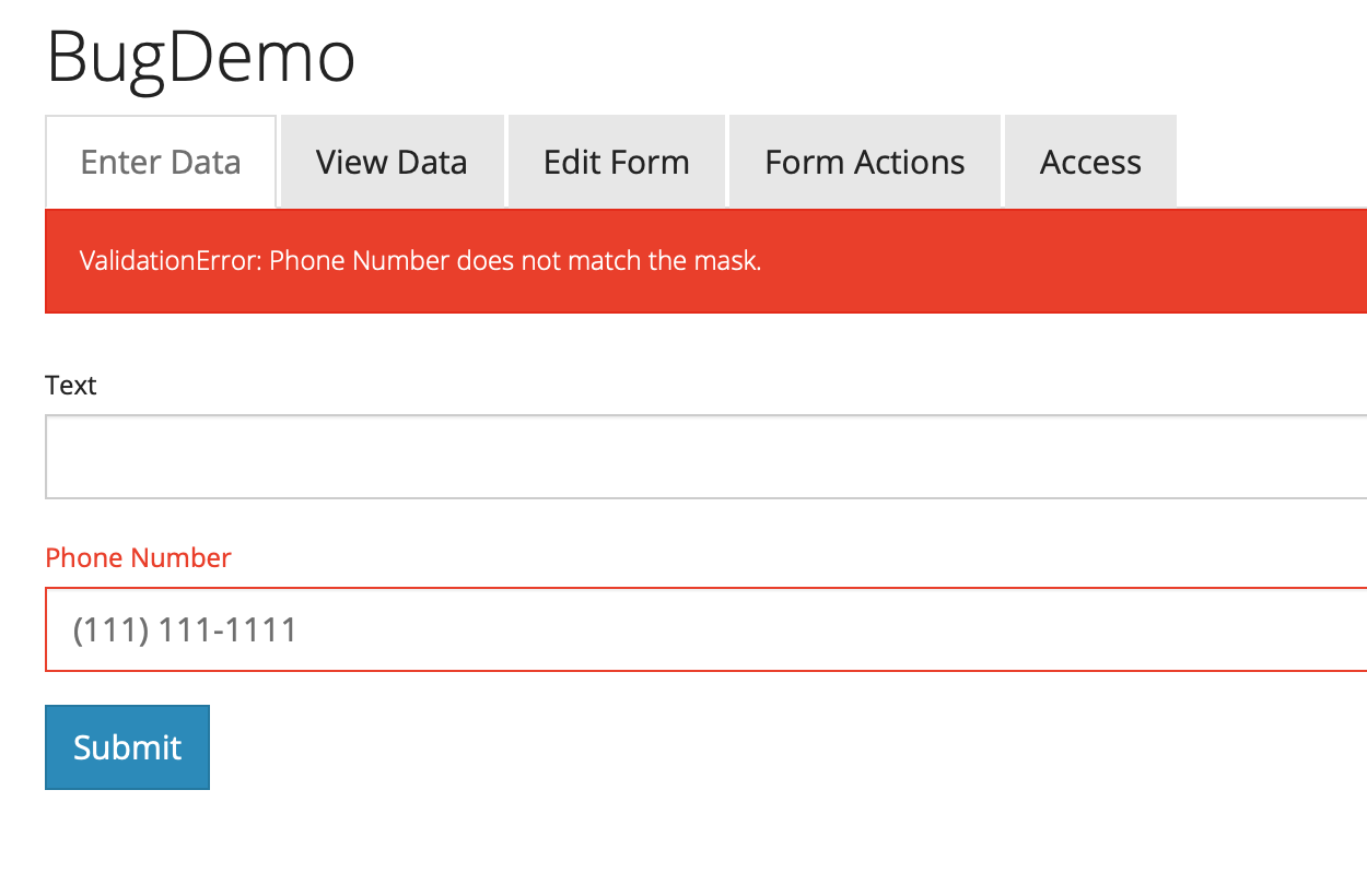 [BUG] Field masks are not working. Reports no match. · Issue #1031 · formio/formio · GitHub
