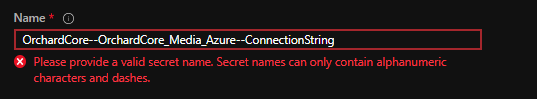 Unable to Store OrchardCore.Media.Azure Connection Strings in Azure KeyVault · Issue #6359 ...