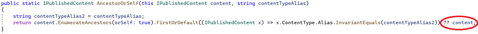 IPublishedContent extension method AncestorOrSelf(string contentTypeAlias) is inconsistent with ...