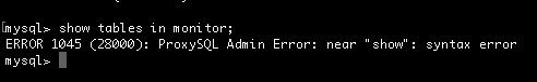 Wish list: Support `SHOW TABLES IN` as allowed in MySQL · Issue #2478 · sysown/proxysql · GitHub