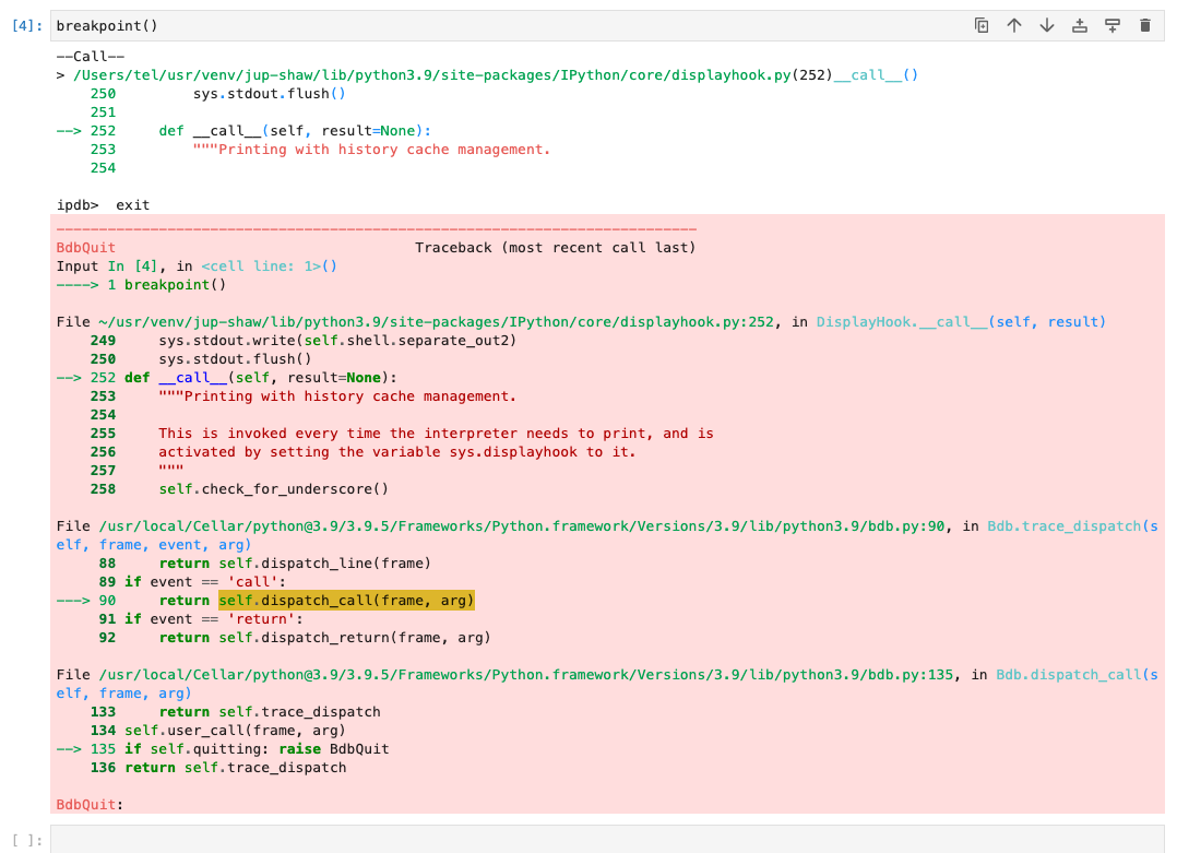 Exiting An Interactive Ipdb Session Always Raisesprints Into Cell Output An Unhandled `bdbquit
