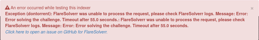 [dontorrent] (configuring) FlareSolverr was unable to process the request, please check ...