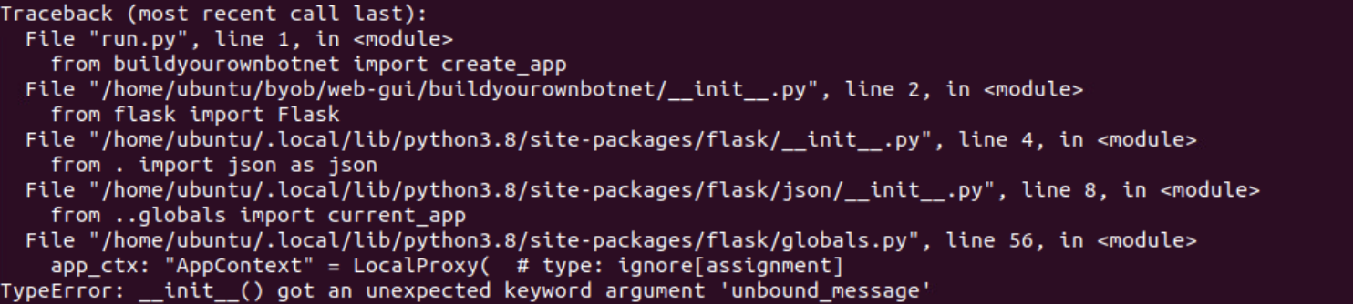 BYOB fails to start because of "unbound_message" error · Issue #604 · malwaredllc/byob · GitHub