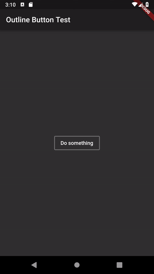 Dark Material Theme Outlinebutton Is Flickering When Pressed Showing Black Opaque Rectangle