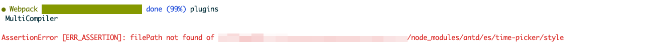 AssertionError [ERR_ASSERTION]: filePath not found /node_modules/antd/es/theme · Issue #10570 ...