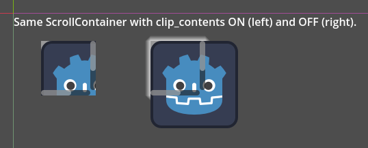 ScrollContainer will clip not only content, but also the drop shadow defined in the theme ...
