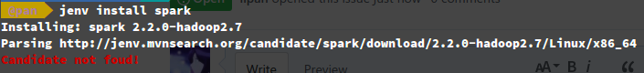 “Candidate not foud！” when I use ‘jenv install spark’ · Issue #67 · linux-china/jenv · GitHub