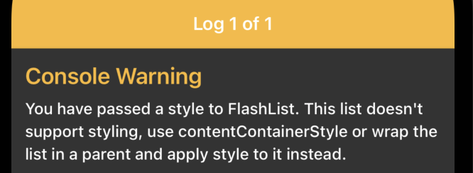 Flashlist produces warning when passed to StyledComponent · Issue #651 · Shopify/flash-list · GitHub
