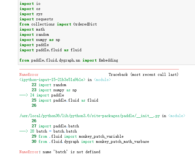 安装paddlepaddle成功但导入报错：name 'batch' is not defined ,请问怎么解决？ · Issue ...