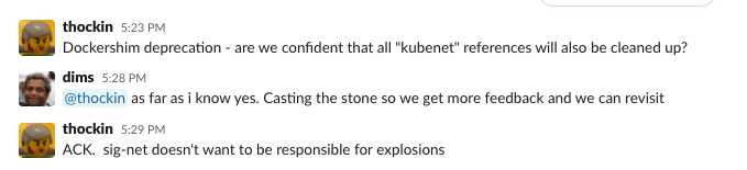 Dockershim Deprecation Side Effect Kubenet Will Be Gone · Issue 100707 · Kubernetes