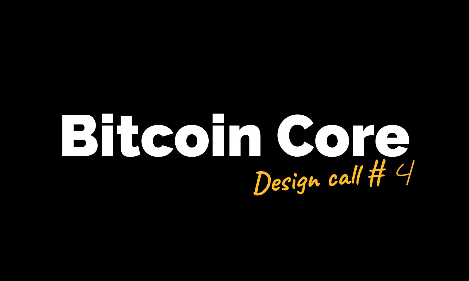 Bitcoin Core App Design Call #4 · Issue #188 · BitcoinDesign/Meta · GitHub