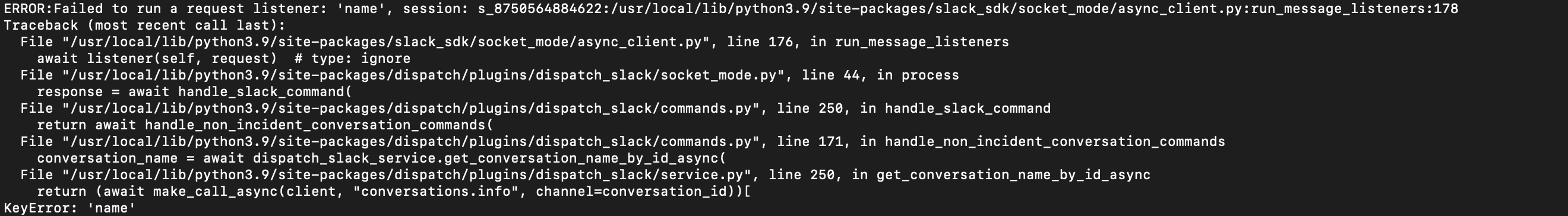 Unable To Perform Slack Operations Listener Issue Keyerror · Issue 2055 · Netflixdispatch 4662