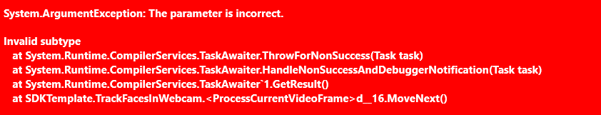 "Basic Face Tracking C# Sample" does not work (System.ArgumentException: The parameter is ...