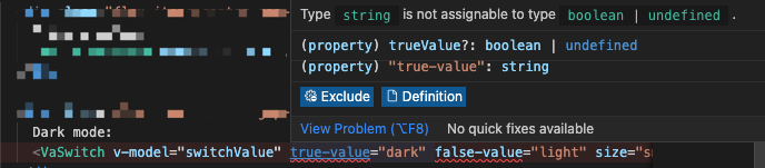 VaSwitch true-value and false-value props must have any type, not boolean · Issue #3391 ...