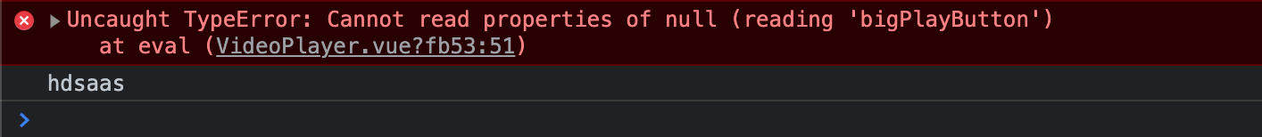 bigPlayButton doesn't work or gives error · Issue #7543 · videojs/video.js · GitHub
