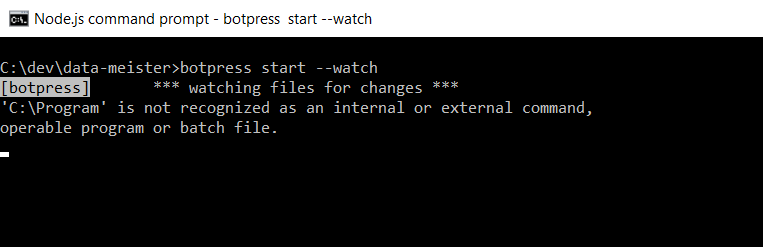 botpress start --watch error on Windows: 'C:\Program' is not recognized... · Issue #157 ...