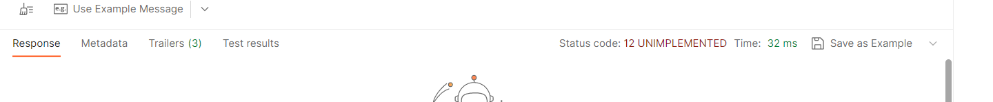 gRPC Request return 12 UNIMPLEMENTED · Issue #12347 · postmanlabs/postman-app-support · GitHub