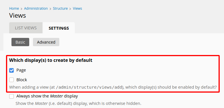 Add a setting to specify which Views display(s) get created by default ...