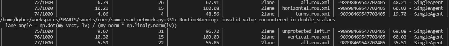 RuntimeWarning: invalid value encountered in double_scalars · Issue #1171 · huawei-noah/SMARTS ...