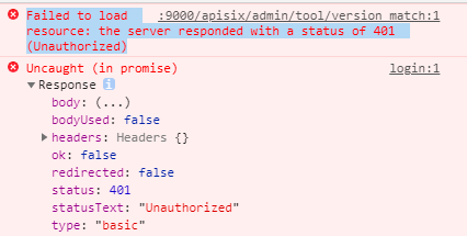 before login dashboard,there occurs an error: /apisix/admin/tool/version_match 401 (Unauthorized ...