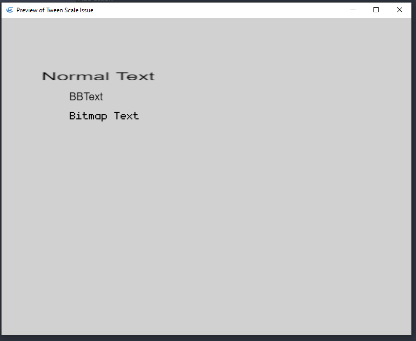 Scale Tween Does not work on BBText nor Bitmap Text · Issue #3665 · 4ian/GDevelop · GitHub