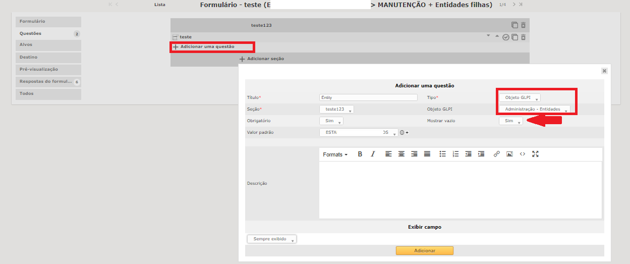 Show empty / object / Entity - Not working · Issue #1054 · pluginsGLPI/formcreator · GitHub