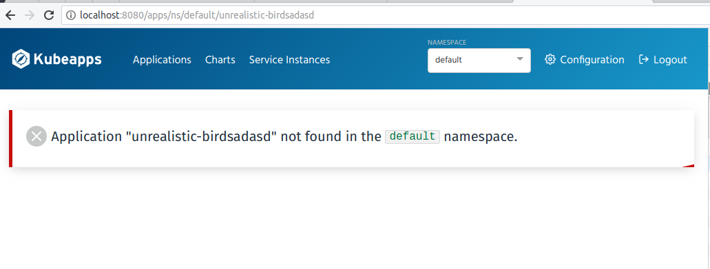 Access to a non existing service instance should return 404 · Issue #454 · vmware-tanzu/kubeapps ...