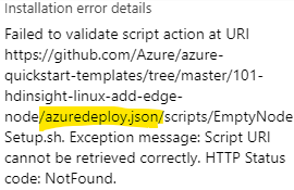 Template or HDInsight Bug. Edge Node Fail to Deploy · Issue #52218 · MicrosoftDocs/azure-docs ...