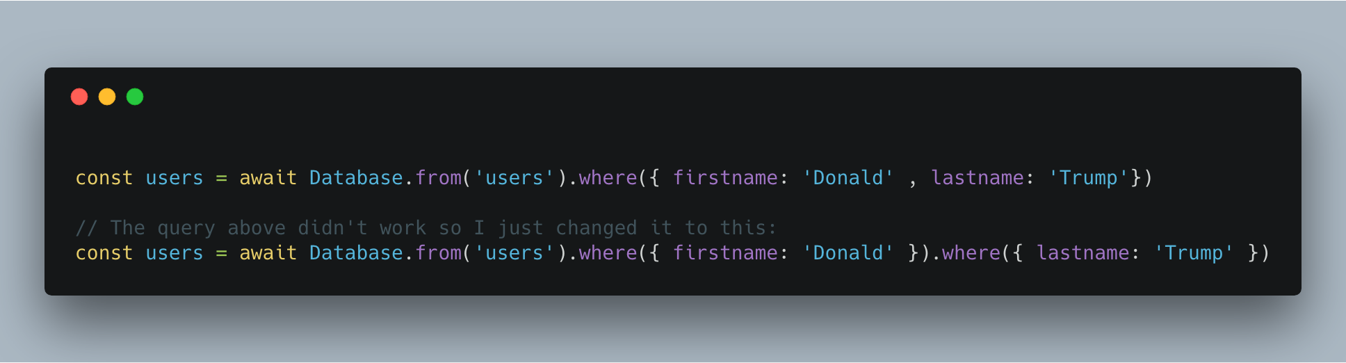 Use objects for where clauses in query builder · Issue #854 · adonisjs/core · GitHub