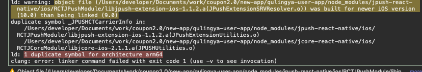ios报错 ld: 1 duplicate symbol for architecture arm64 · Issue #661 · jpush/jpush-react-native · GitHub