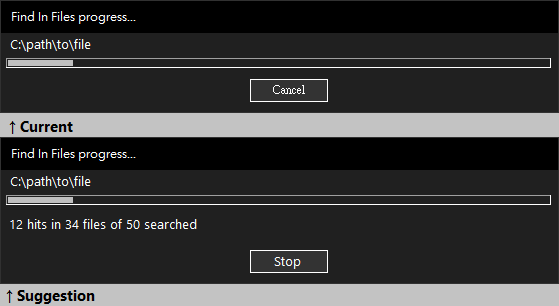 [Feature request] "Find in Files progress" dialog show number of hits and num of files searched ...